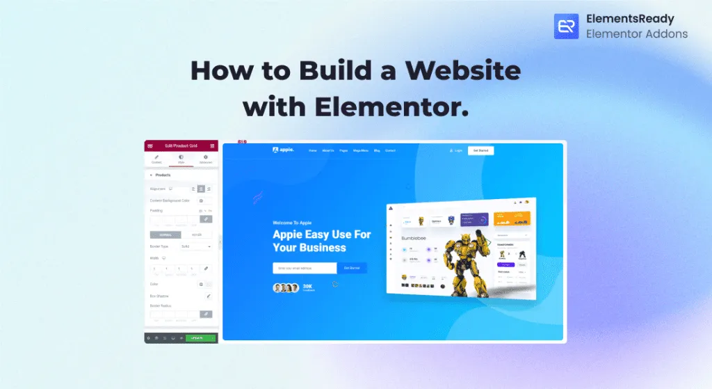 How to Build a Website with Elementor - ElementsReady
